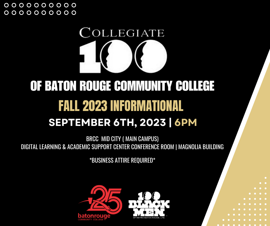 BRCC Collegiate 100 - 100 Black Men of Metro Baton Rouge